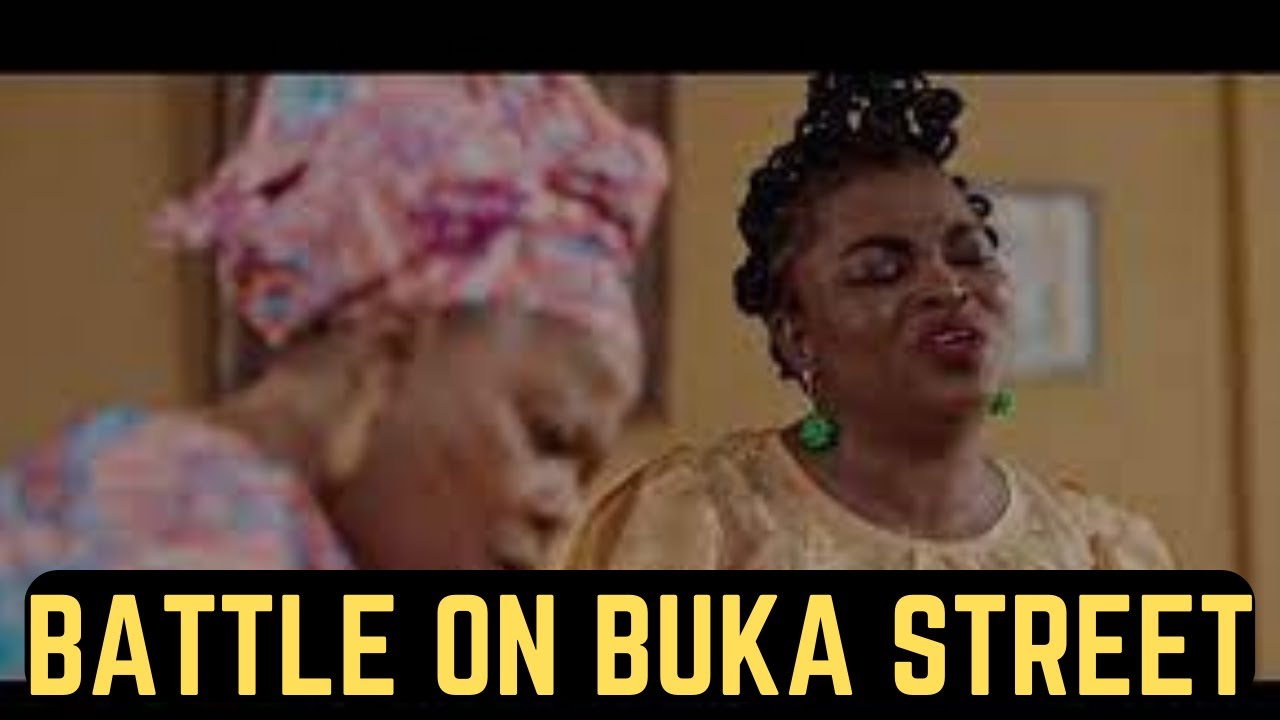 BATTLE ON BUKA STREET (Teaser trailer) Funke Akindele, Mercy Johnson ...