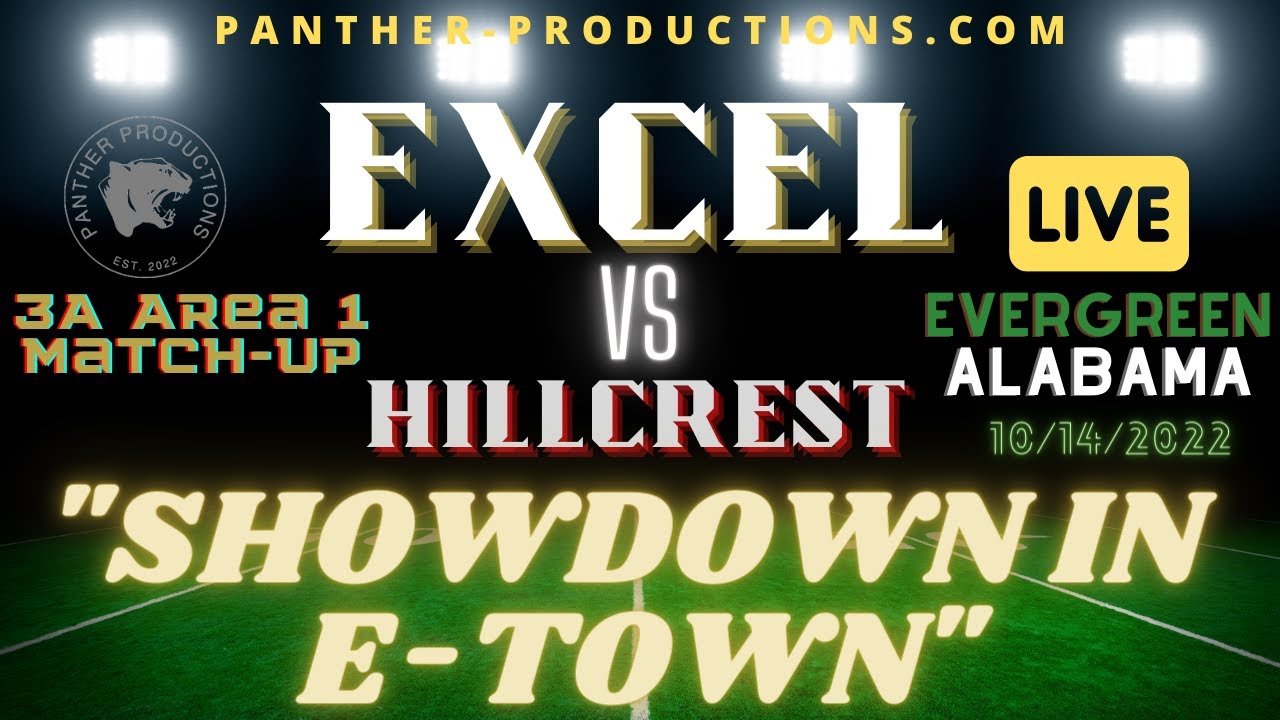 10-14-2022 Varsity Football Excel High School vs Hillcrest High School ...