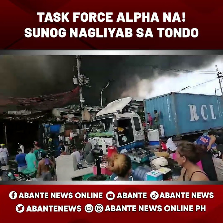 Task force alpha na! Sunog nagliyab sa Tondo - YouTube