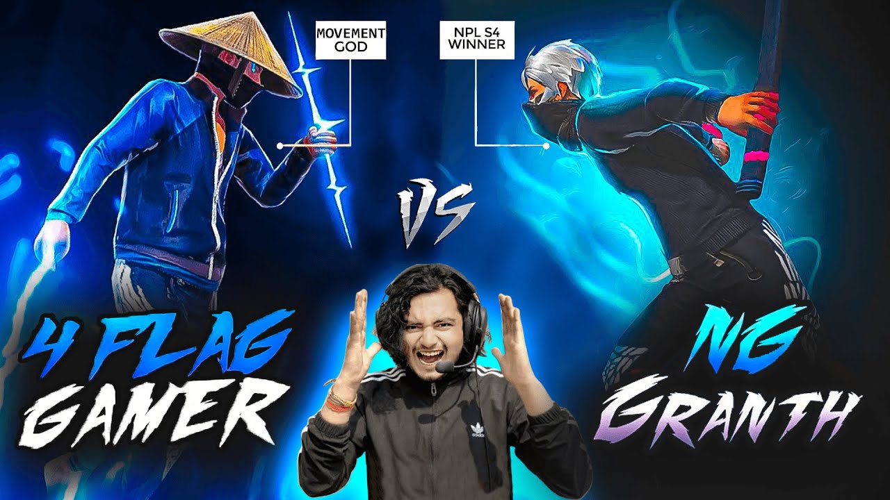 why am i the best? || 4FLAG GAMER [ Movement God🌪️] Vs NG GRANTH [NPL ...