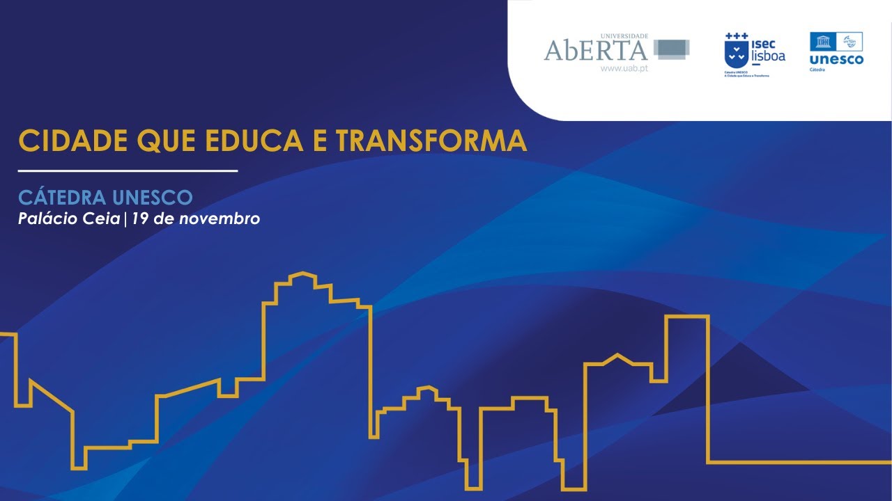 Cidade que educa e transforma | Cátedra UNESCO - YouTube