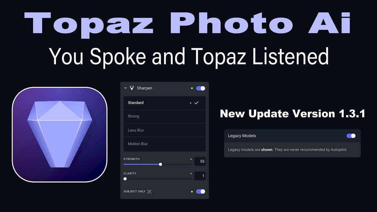 TOPAZ PHOTO AI (New Update Version 1.3.1) You Spoke and TOPAZ Listened ...