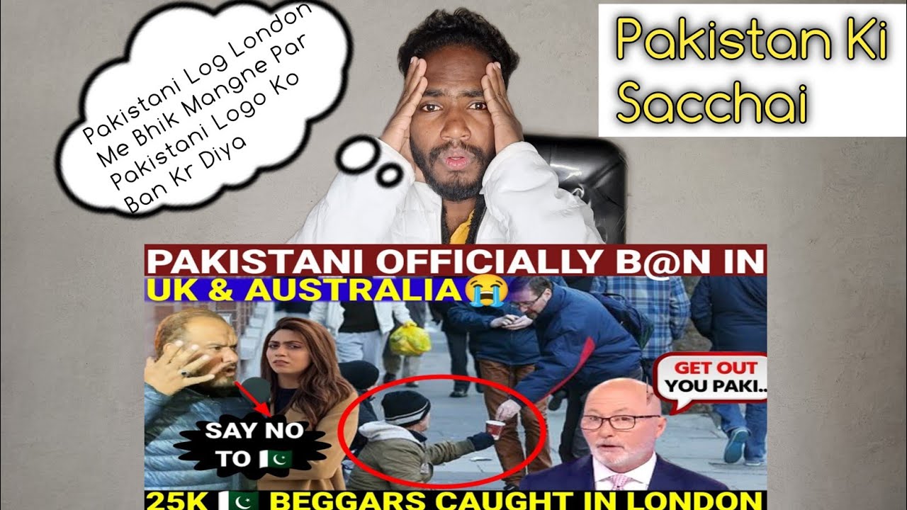 25 HAJAR 🇵🇰 BHIKARI PAKDE GAYE LONDON ME | PAKISTAN KI SACCHAI PAKDI ...
