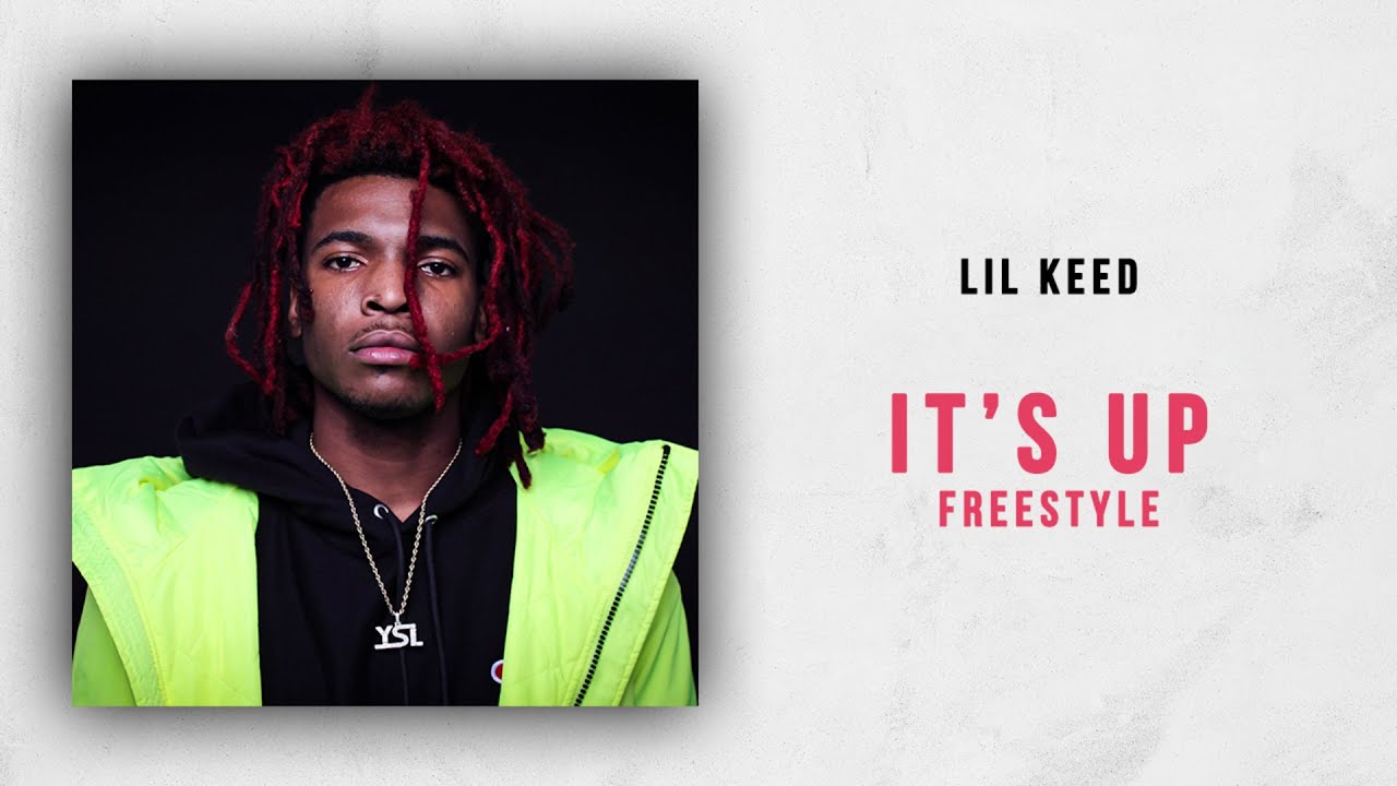Lil Keed - It's Up Freestyle - YouTube
