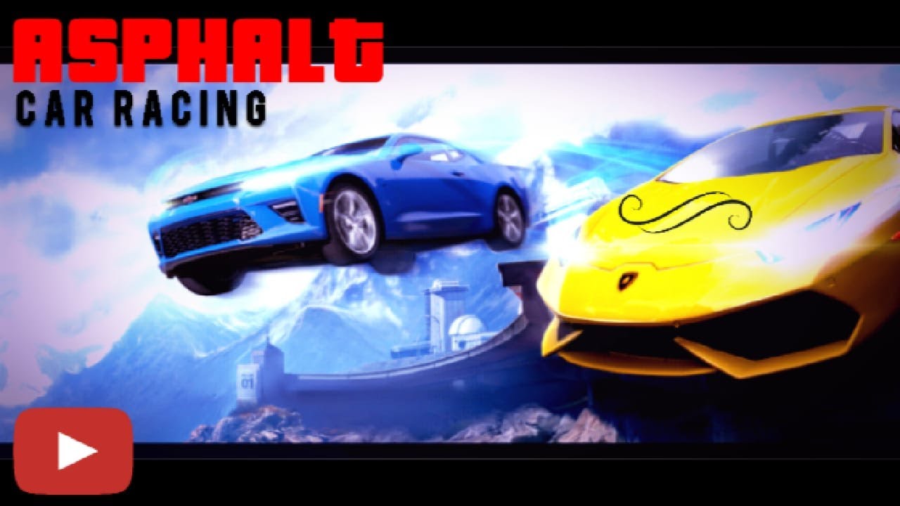 ASPHALT CAR RACING GAME - YouTube