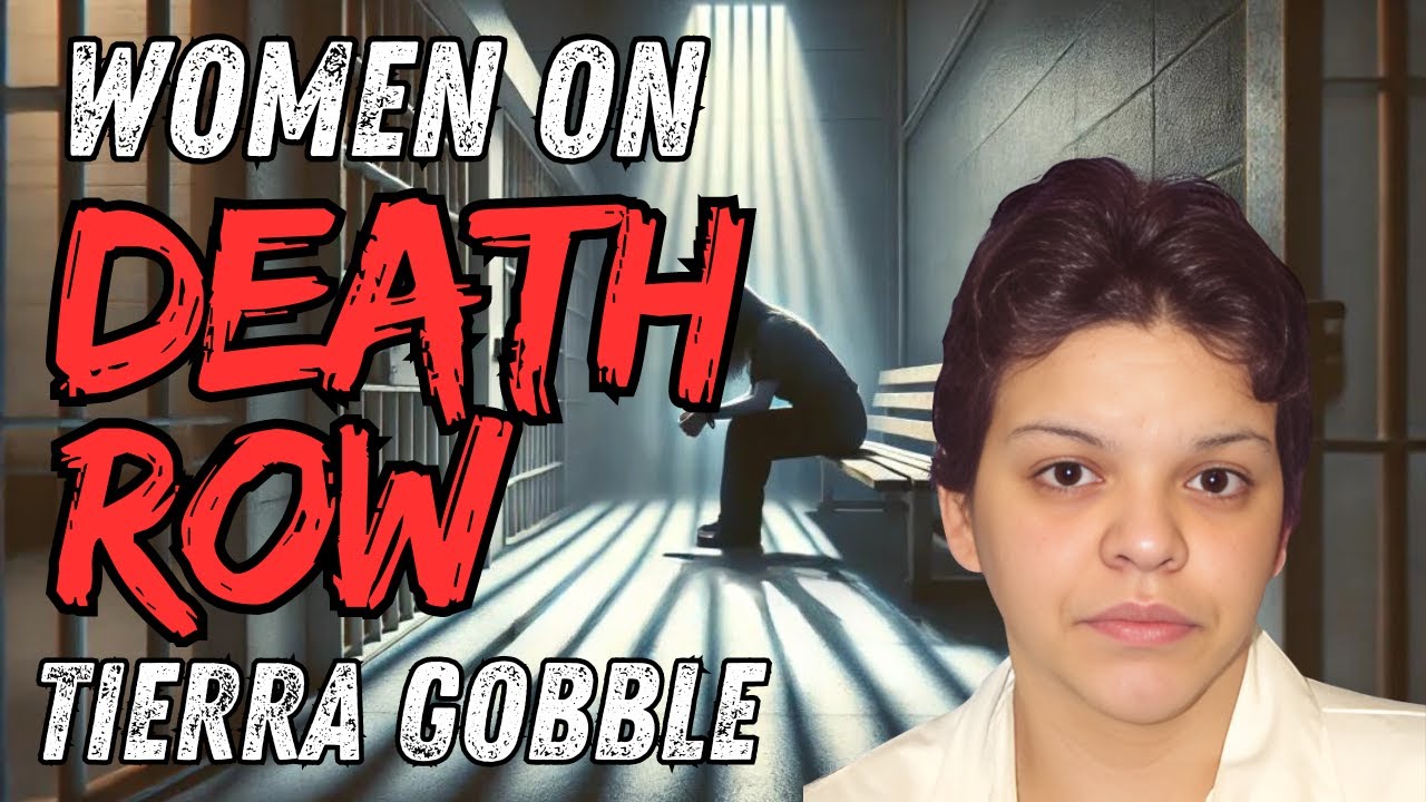 Episode 2: Women on Death Row - Tierra Capri Gobble - Alabama - YouTube