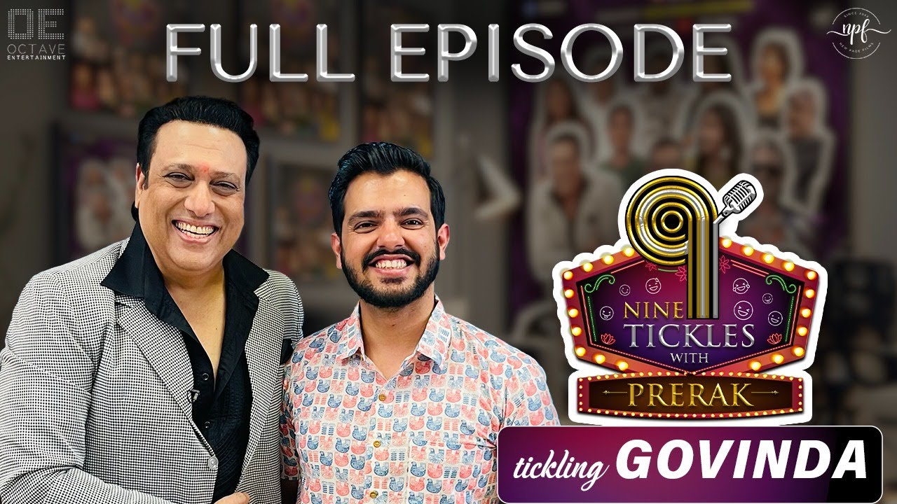 FULL EPISODE 6 | GOVINDA | 9 Tickles with Prerak | Prerak Sharma | - YouTube