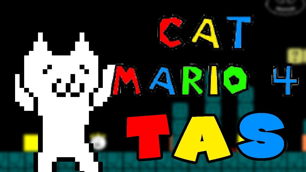 Cat Mario 4 | TAS {MODIFIED GAME VERSION} - YouTube