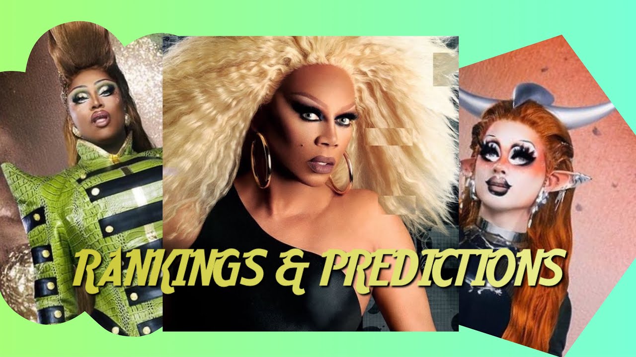 #RuPaulsDragRace Season 16 Promo Looks Ranking & Top 4 Predictions ...