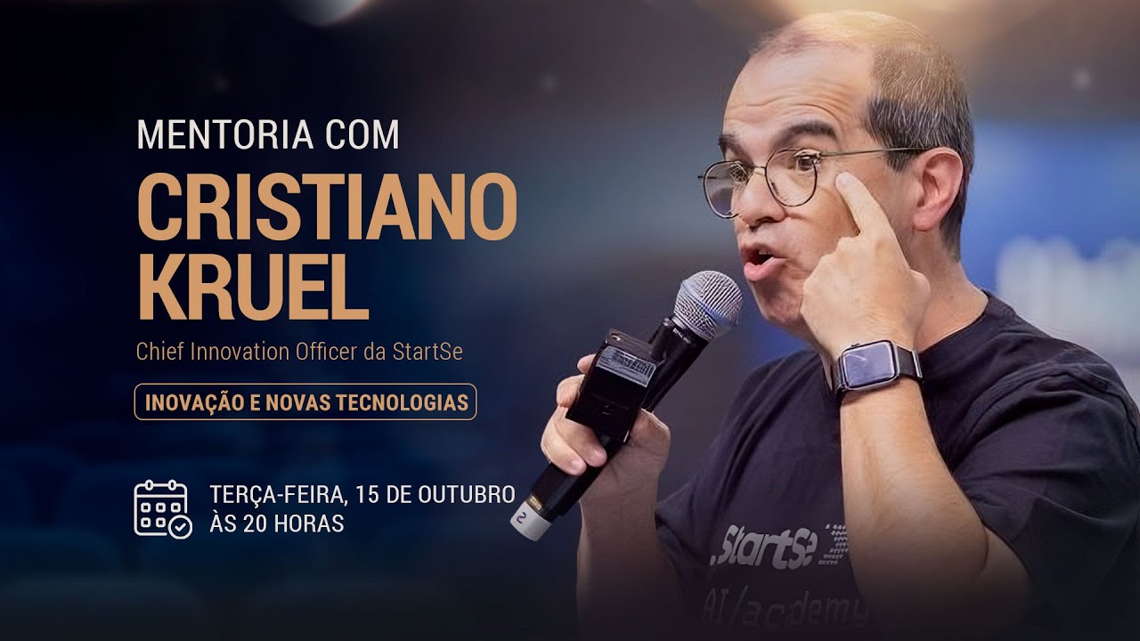 Mentoria com Cristiano Kruel - StartSe | Inovação e Novas Tecnologias ...