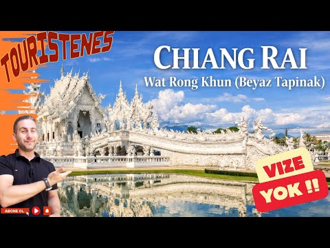 Tayland’ın En İlginç Tapınağı! Wat Rong Khun & Chiang Rai Rehberi