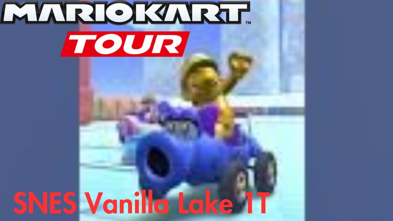 Mario Kart Tour Gameplay: SNES Vanilla Lake 1T - YouTube