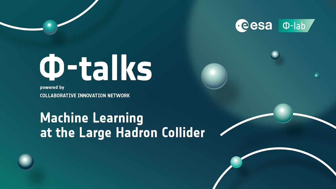 Φ-talk: Machine Learning at the Large Hadron Collider - YouTube