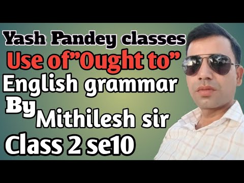 Use of Ought to 🔥||Yash Pandey classes||🔥🔥🔥 - YouTube