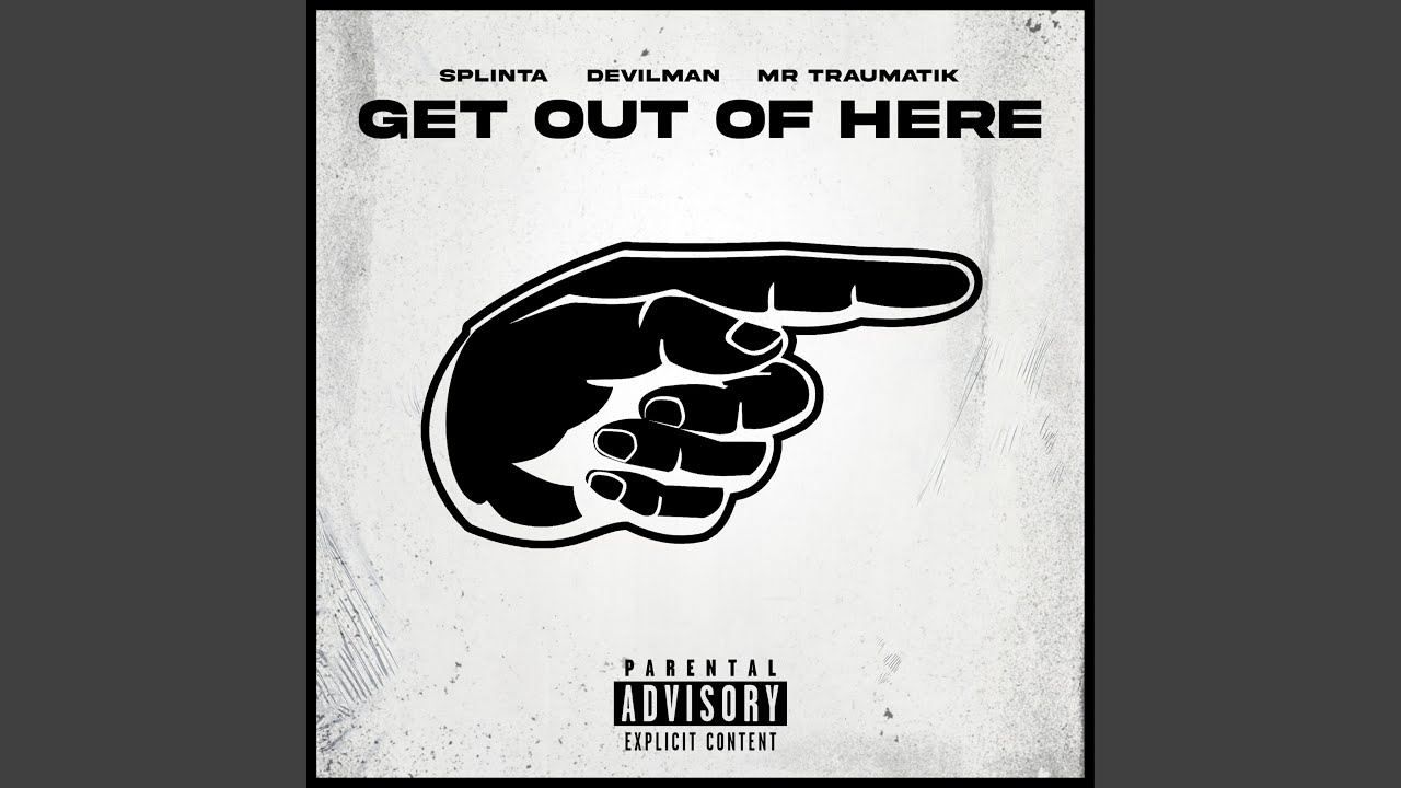 Get out of Here - YouTube