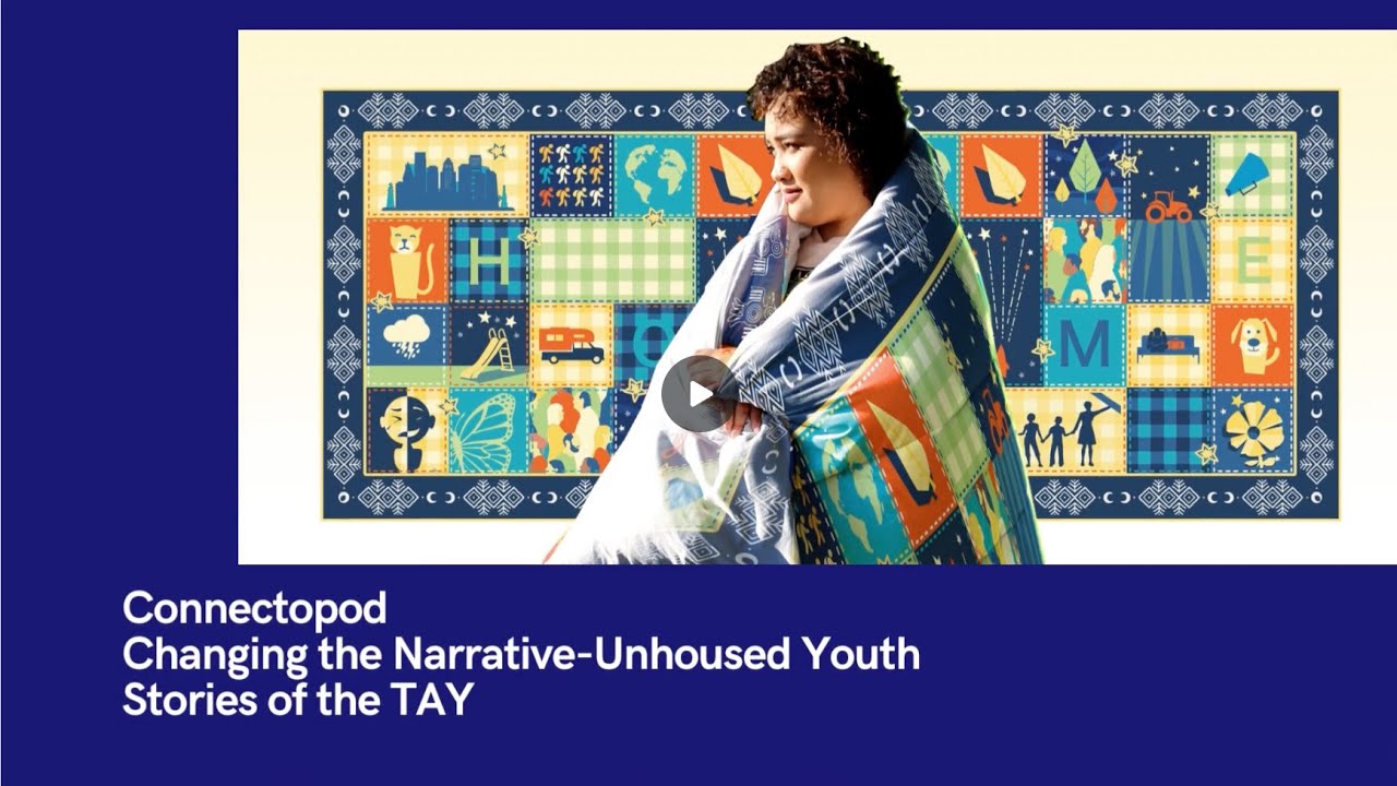 Connectopod- Changing the Narraive: Unhoused Youth - YouTube