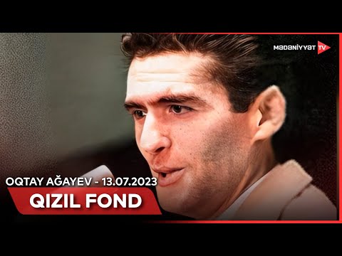 Qızıl fond - Oqtay Ağayev | 13.07.2023