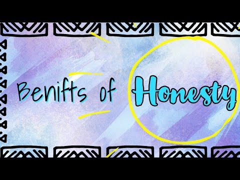 Benefits of Honesty - YouTube