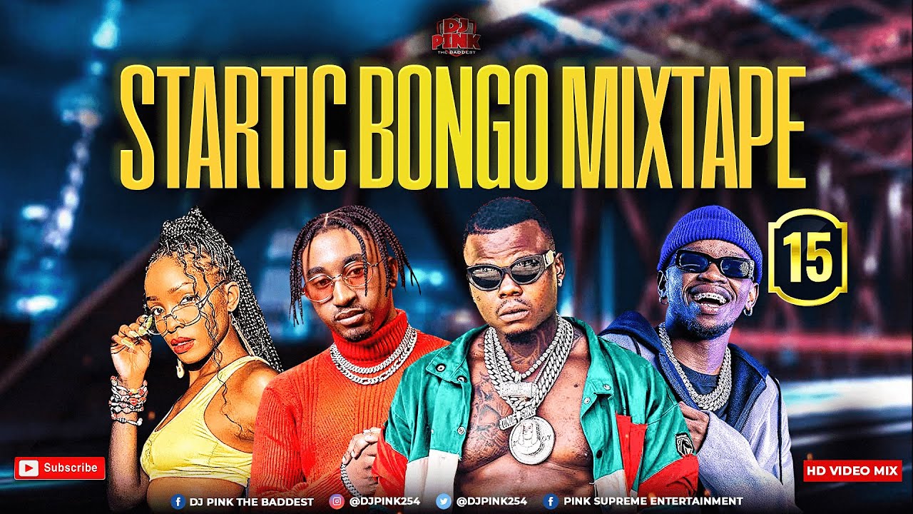 DJ PINK THE BADDEST - STARTIC BONGO MIXTAPE VOL.15 | JAY MELODY ...