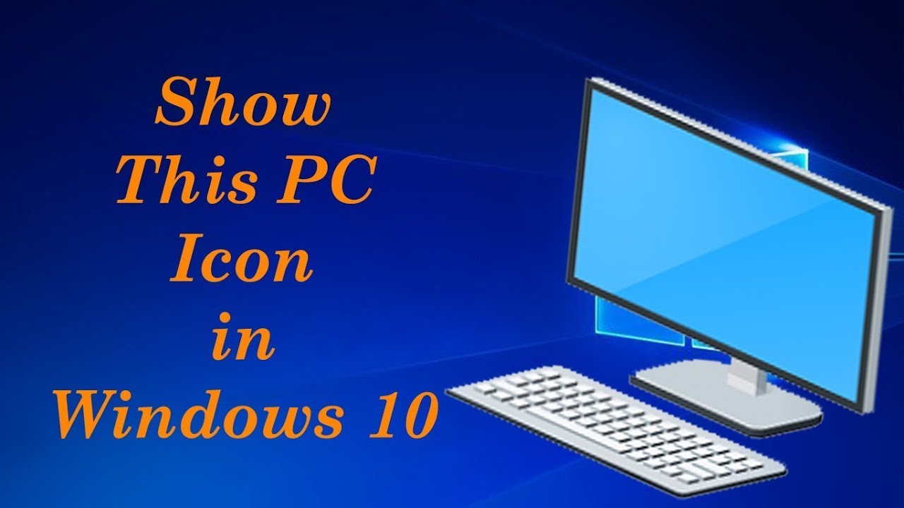 My Computer - Enable This PC Icon Windows 10 - YouTube