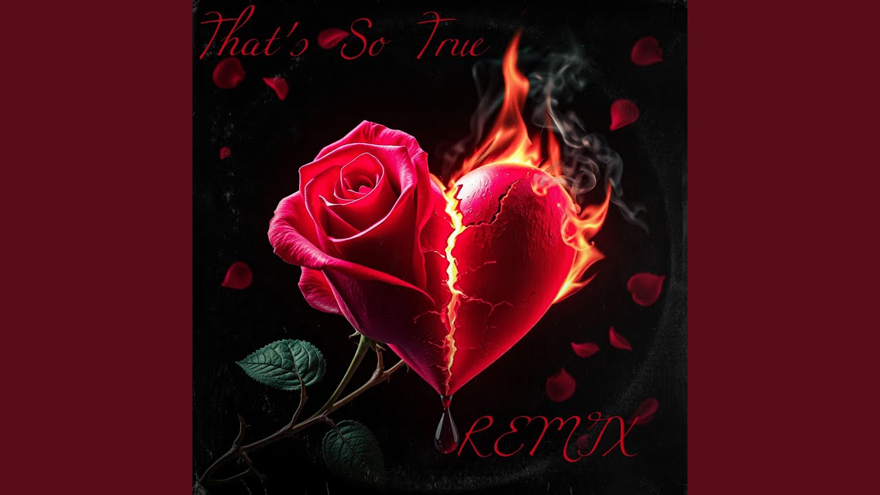 That’s So True (Remix) - YouTube