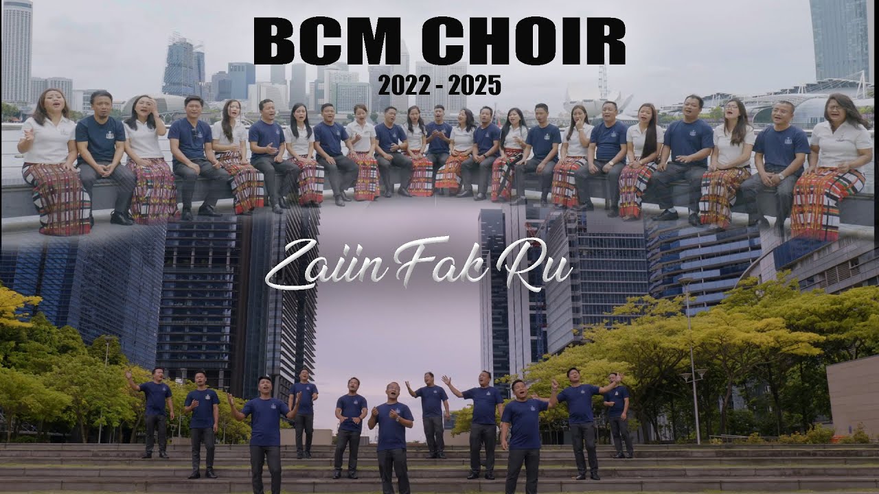 BCM Choir (2022 - 2025) | Zaiin Fak ru | Official Music Video - YouTube