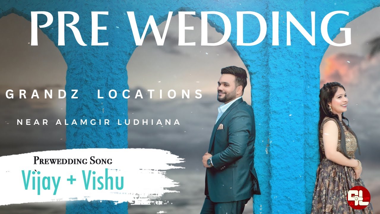 Pre-wedding Video I Best Pre-wedding Location in Punjab I Contact us ...