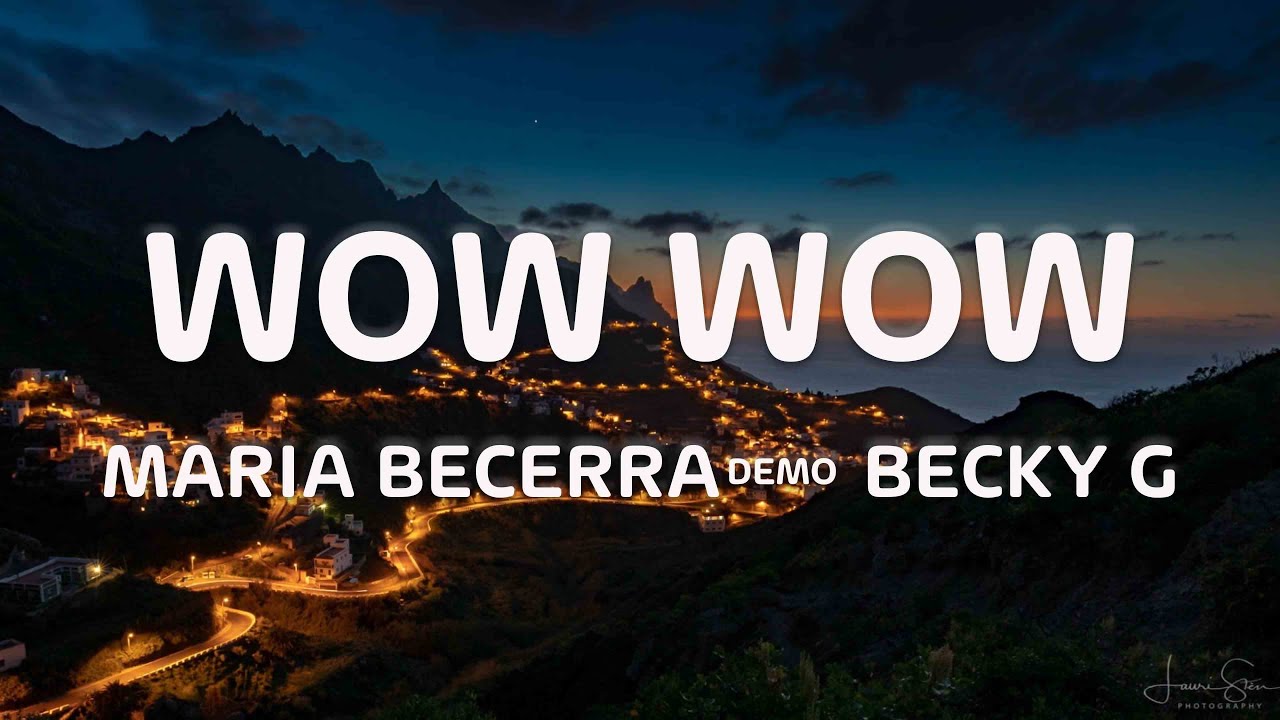 WOW WOW - Maria Becerra, Becky G 🎸 - YouTube