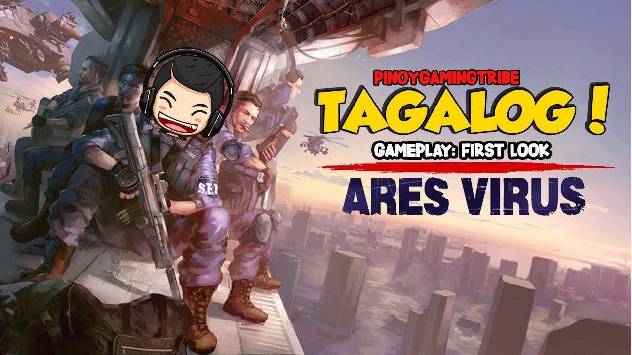 Ares Virus ( Tagalog ) First Look Android / IOS Gameplay - YouTube