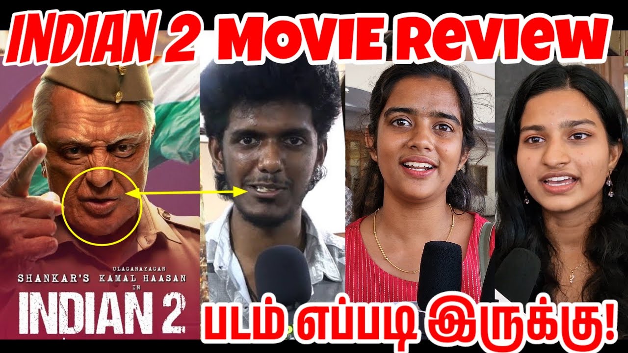 Indian 2 Movie Public Review Tamil | Indian 2 Movie Review | Indian 2 ...