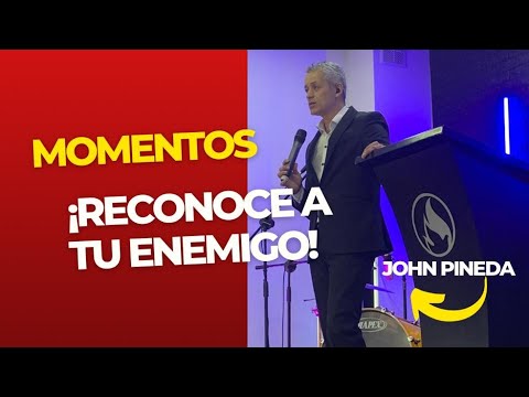 Pastor John Pineda/Momentos/ Reconoce a tu Enemigo - YouTube