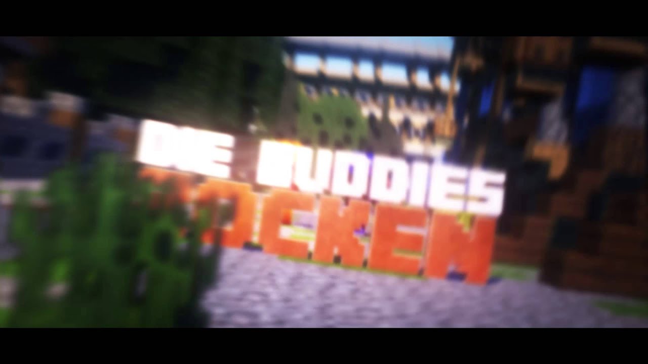 (MC) DieBuddiesZocken Intro // by me - YouTube