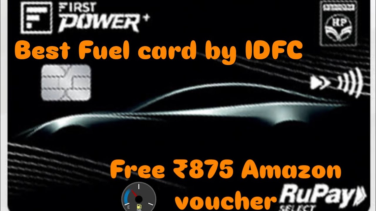 #Best Fuel Credit Card by IDFC FIRST BANK - YouTube