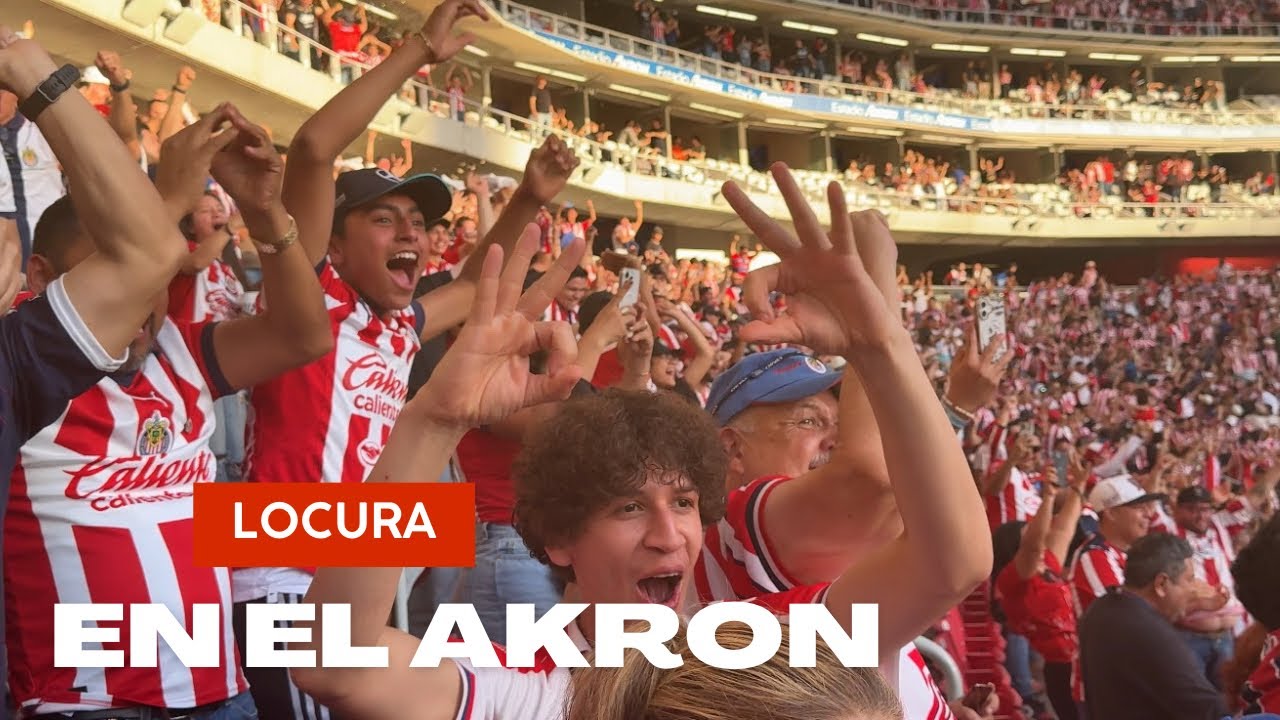 ¡Locura en el Akron! Así se vivió el Chivas 4-3 San Luis con su gente 🔥 ...