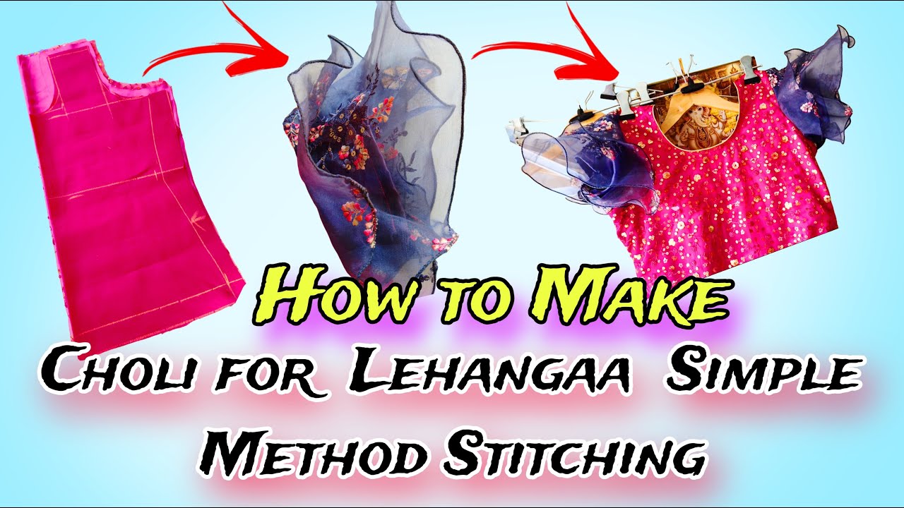 How to Make Choli for Lehanga Simple Method For Stitching#choli # ...