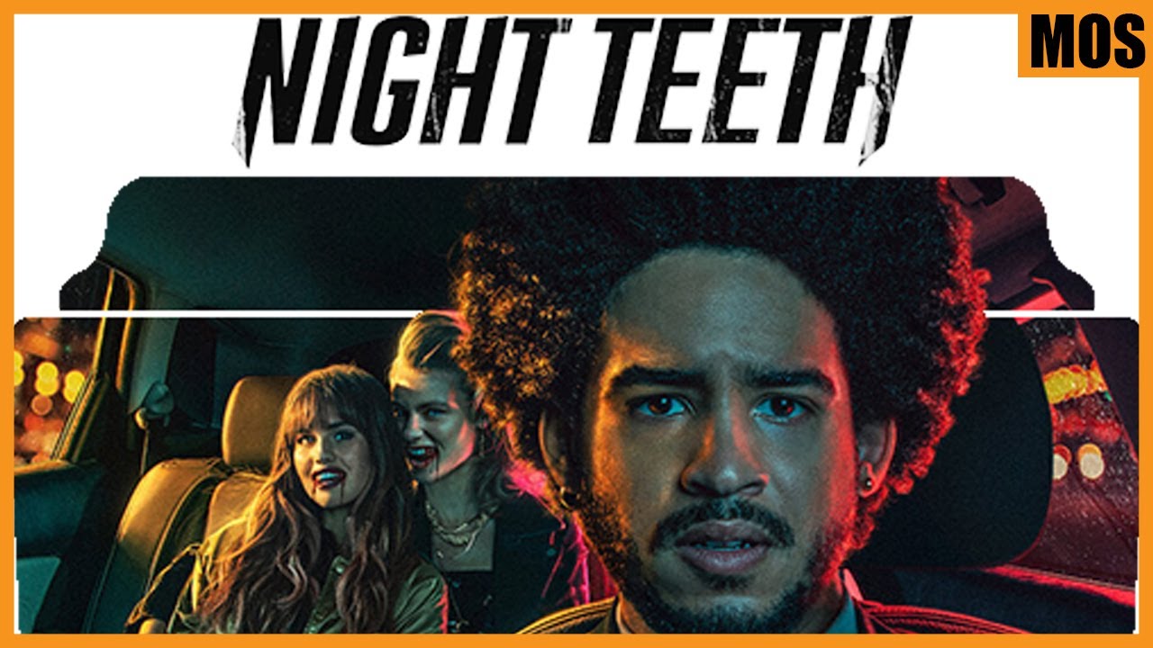 Night Teeth 2021 | Movies on Screen | 2021 - YouTube