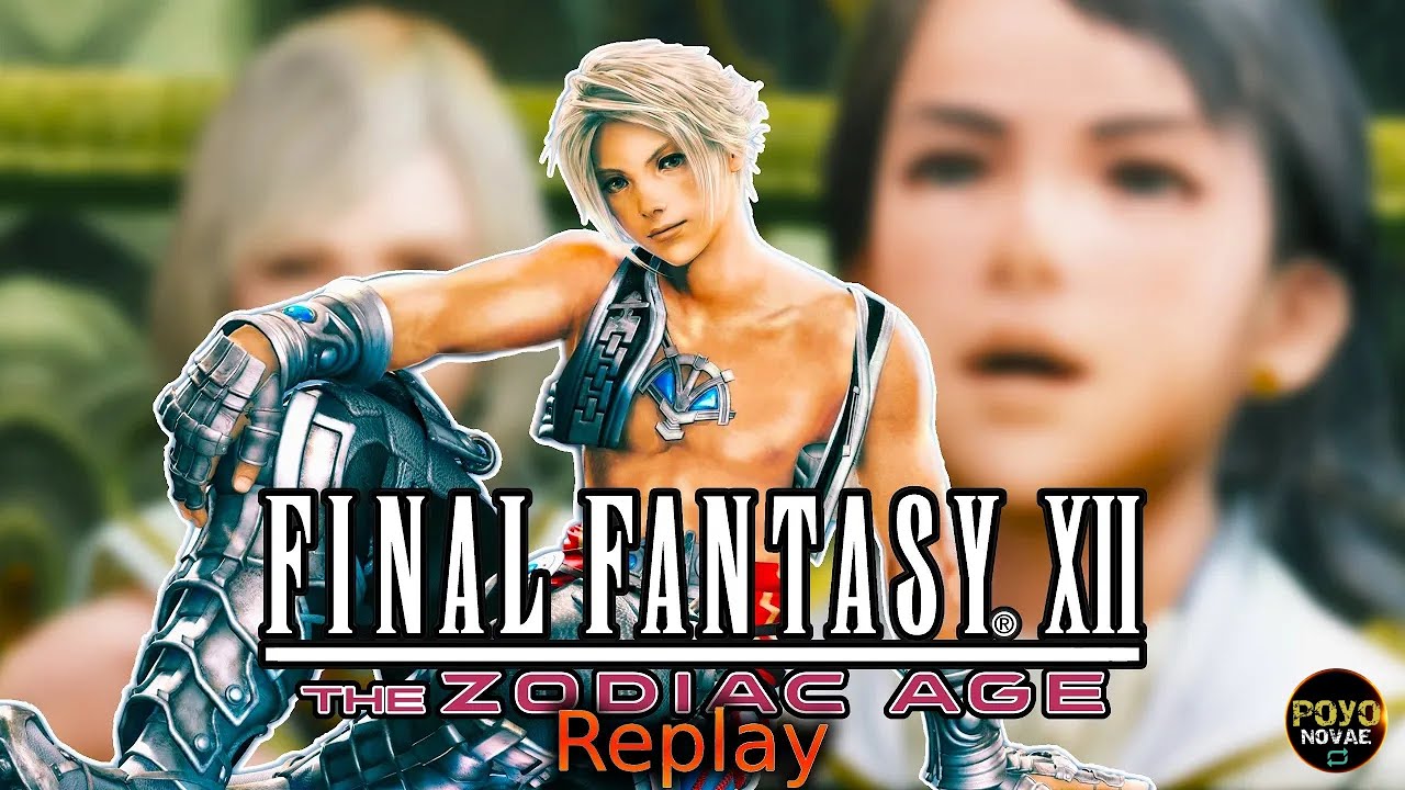 Final Fantasy XII - The Zodiac Age - Let's play [FR] - Replay du 01/02/2024 - YouTube