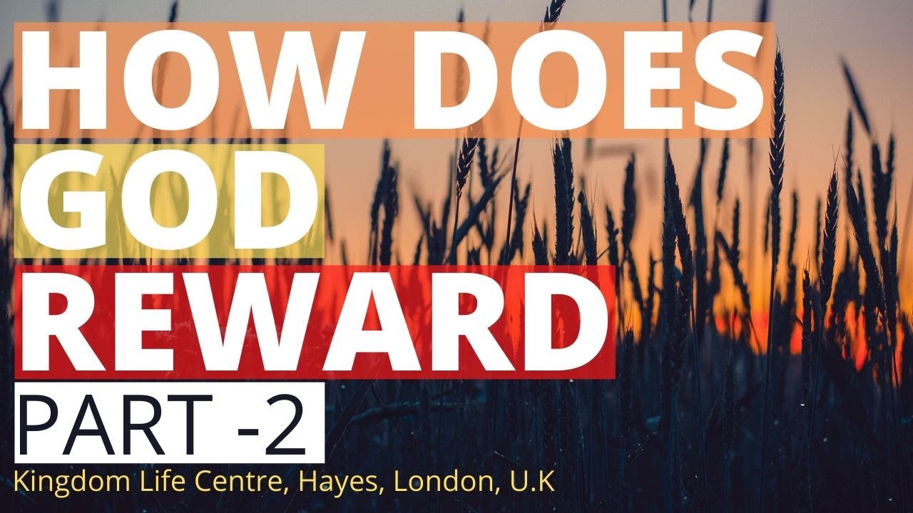 002. How God Rewards - Part 1b - YouTube