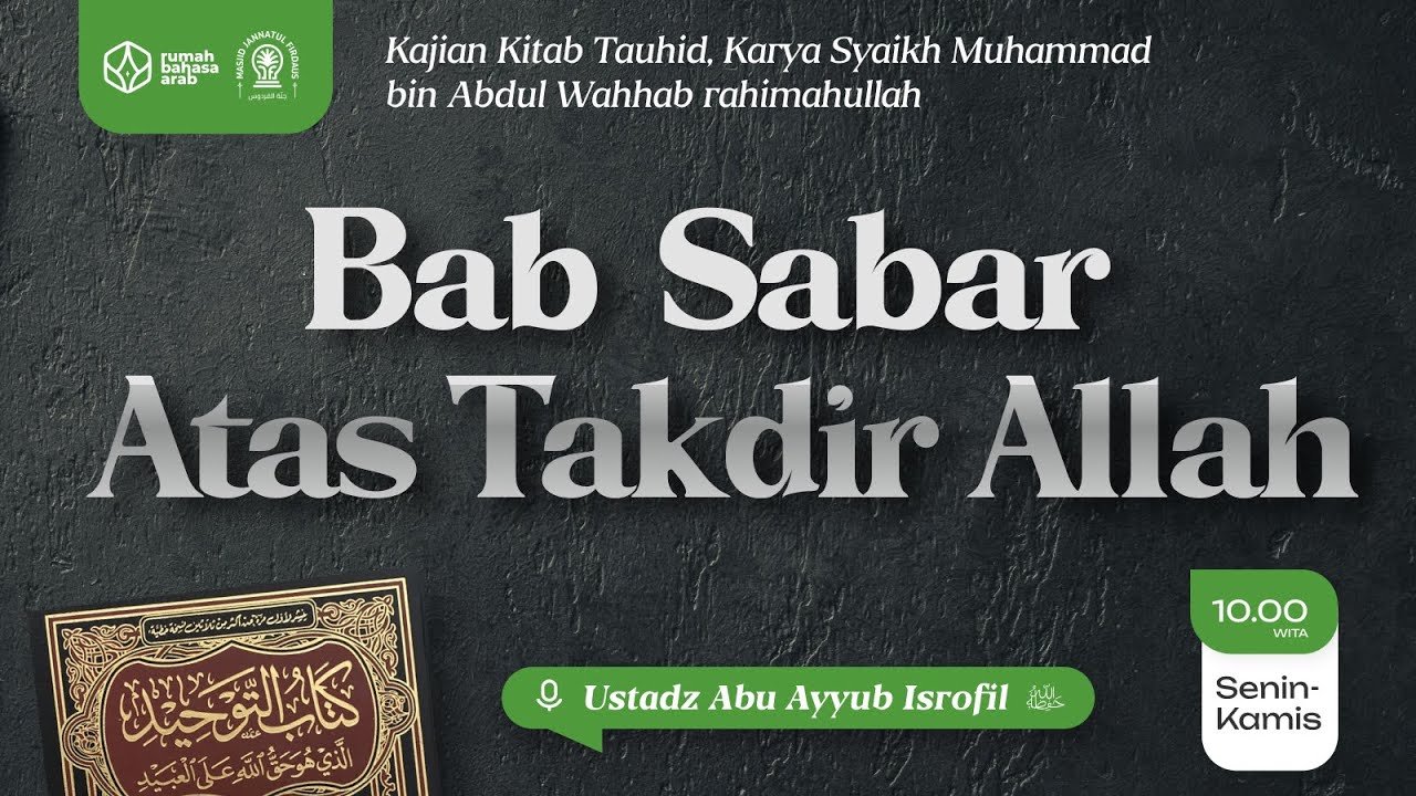39. Bab Sabar Atas Takdir Allah | Kitab Tauhid | Ustadz Abu Ayyub ...