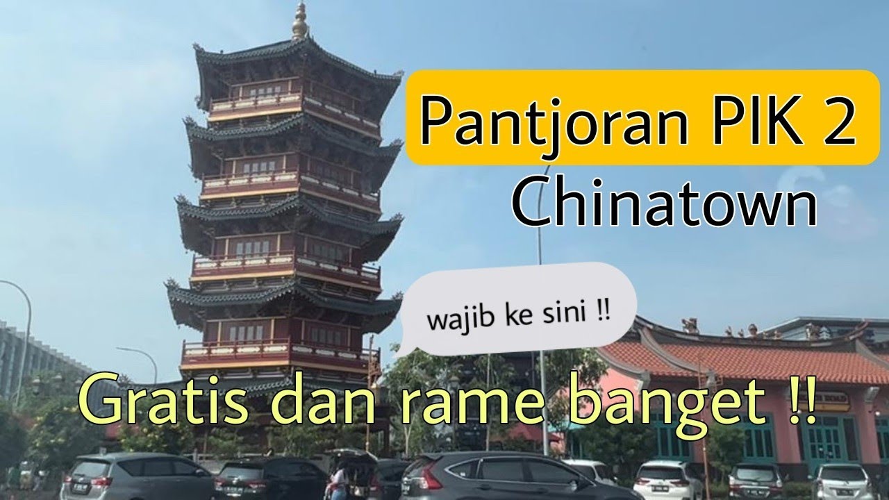 Pantjoran PIK 2 Chinatown Jakarta tempat surganya kuliner, serasa ...