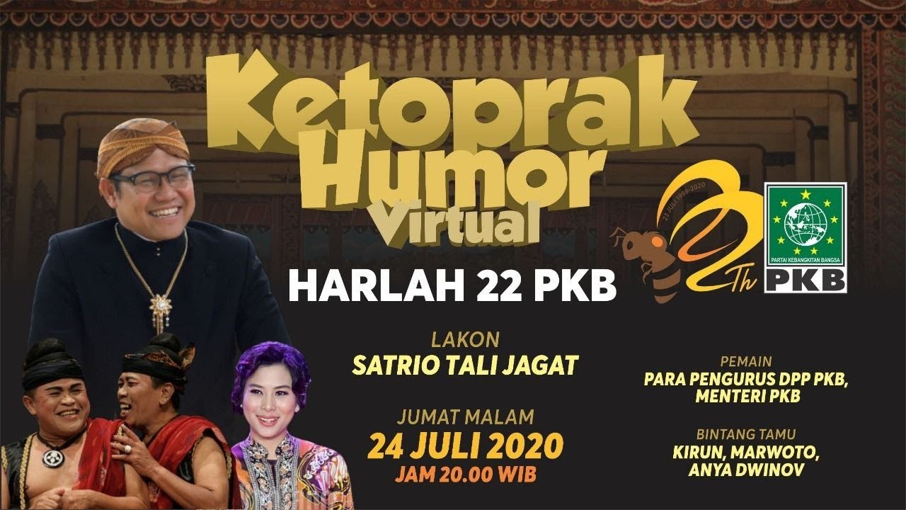 LIVE || Ketoprak Humor Virtual dalam Rangka Harlah ke 22 Partai ...