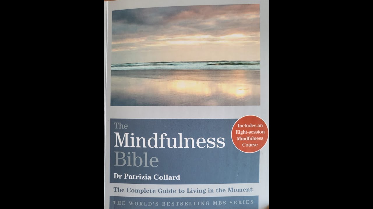 Turning Mindful Pages of "The Mindfulness Bible" - S9: Mindfulness ...