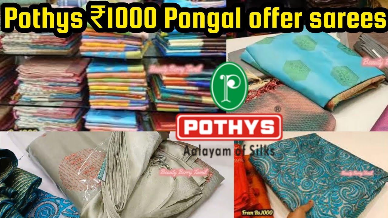 Pothys Pongal Fancy Sarees Rs.1000 Onwards / Tnagar Pothys Fancy Silk ...