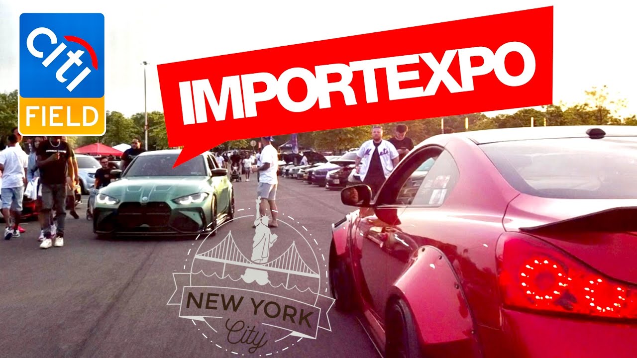 2023 NEW YORK IMPORTEXPO CAR SHOW || CITI FIELD || FULL REVIEW - YouTube