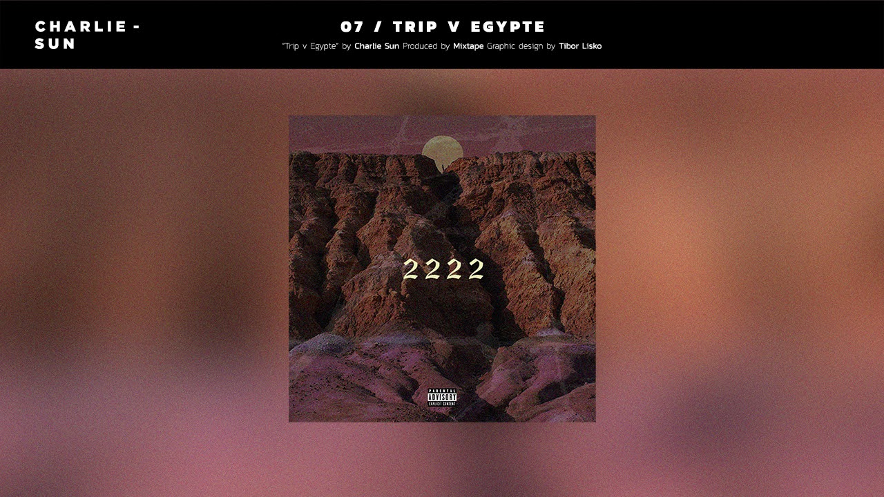 Charlie Sun - Trip v Egypte (prod. Jigga Beatz) - YouTube