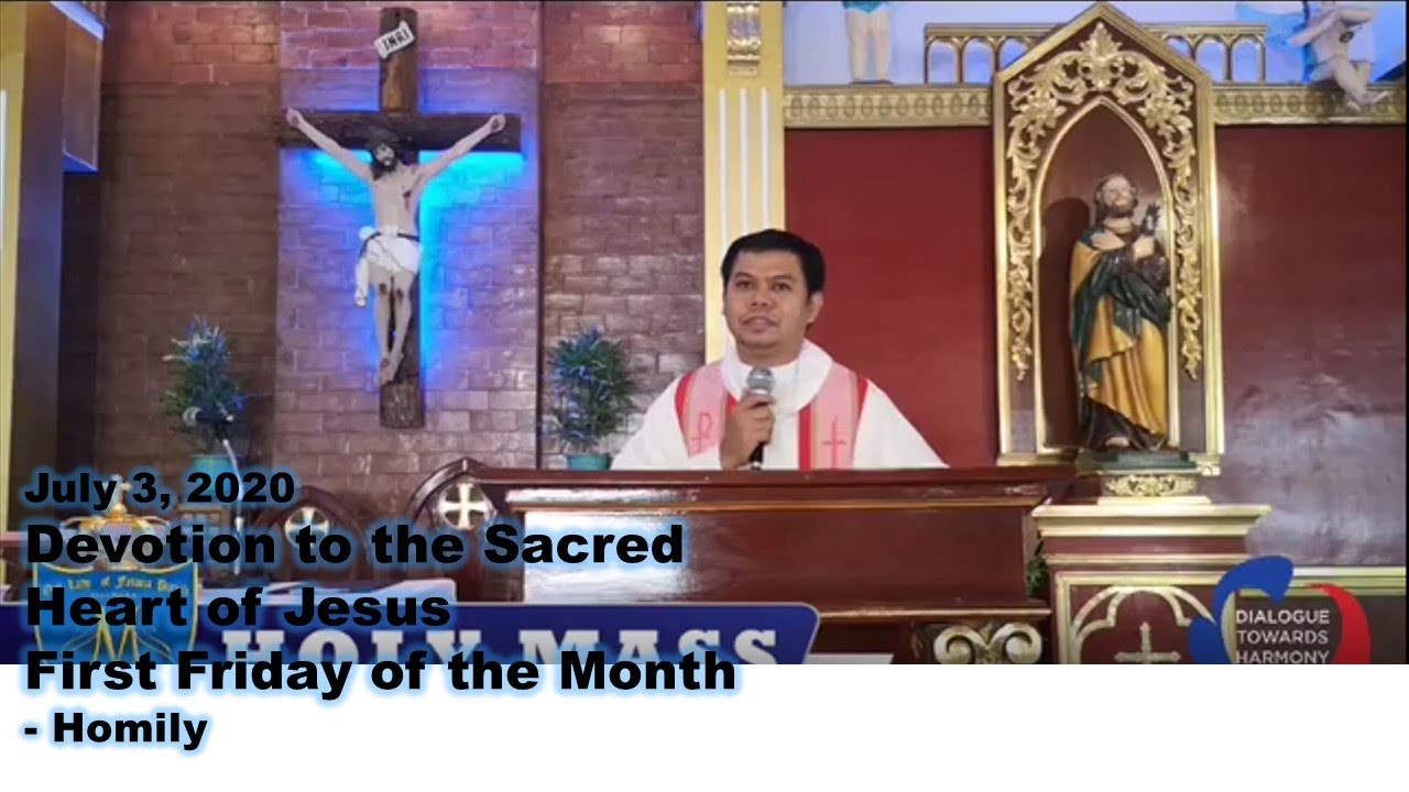 Devotion to the Sacred Heart of Jesus First Friday of the Month- Homily ...