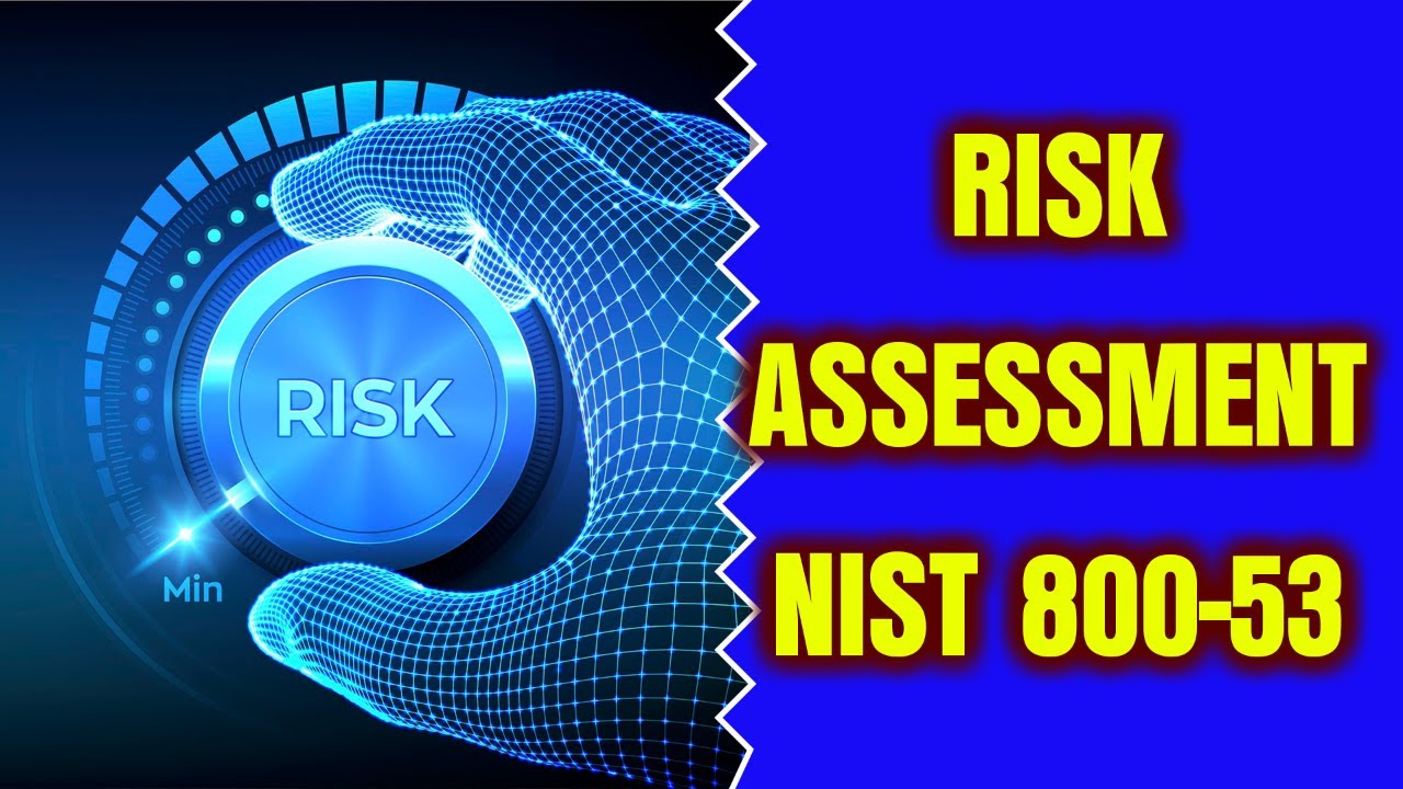 NIST 800-53 Risk Assessment - YouTube