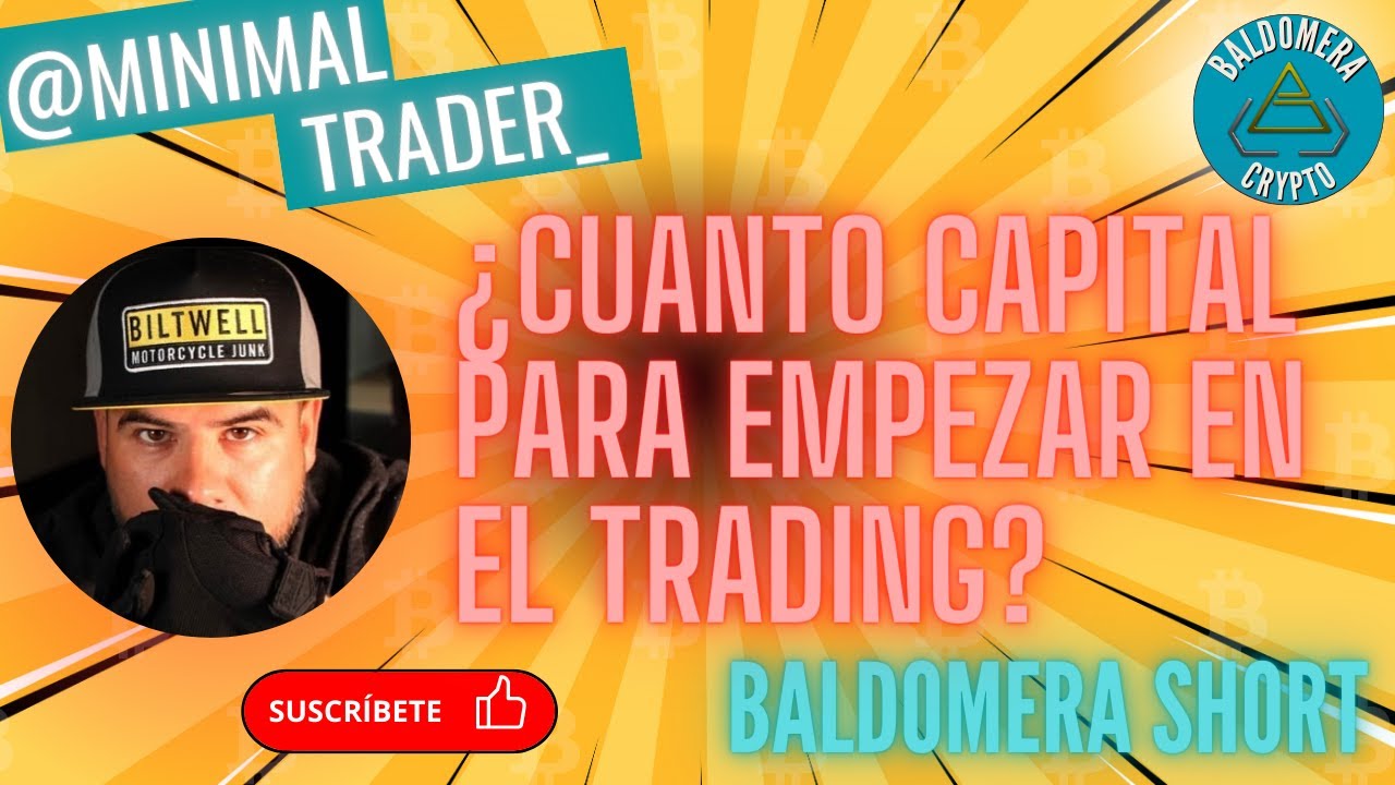Capital mínimo para empezar en el trading por Alex @MinimaTrader_ - YouTube