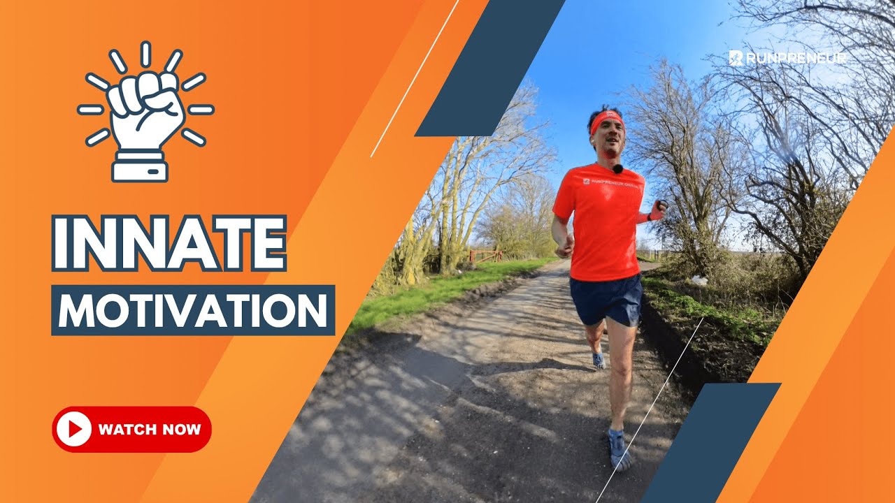 Unlocking Innate Motivation: Why Some Push Further | Runpreneur Ep1742 ...