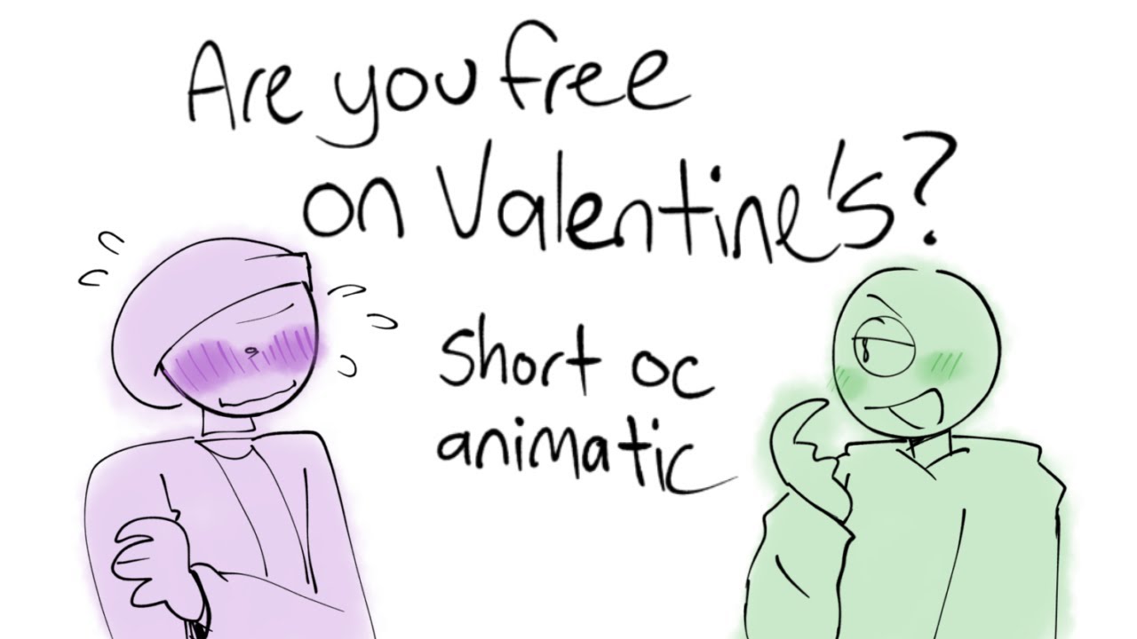 Are you free on Valentine’s? // short OC animatic - YouTube